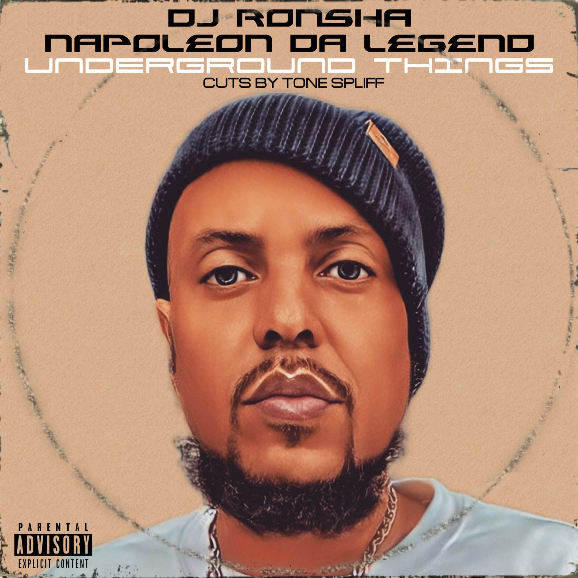 DJ Ronsha feat. Napoleon Da Legend & Tone Spliff "Underground Things ...