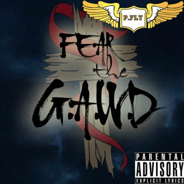 P. Fly (@TheOfficialPFly) » Fear The G.A.W.D. (Gifted And Well ...